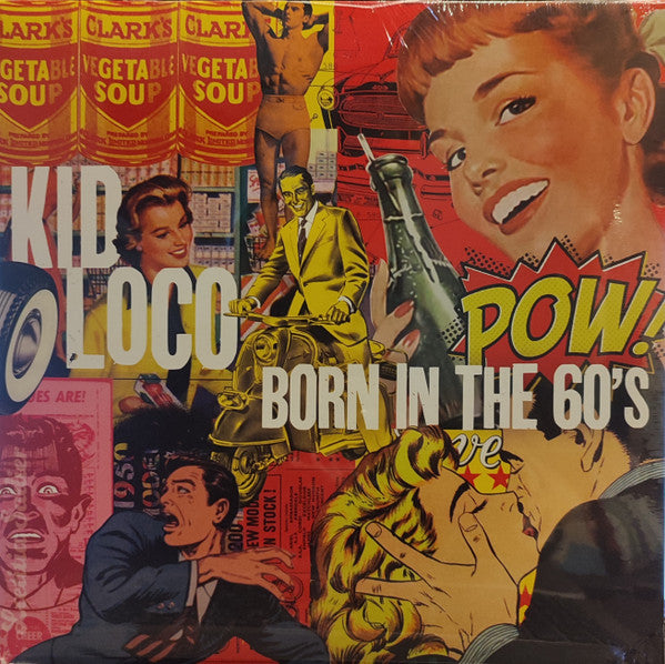KID LOCO - Born In The 60's (Vinyle neuf/New LP) – LeBackstore